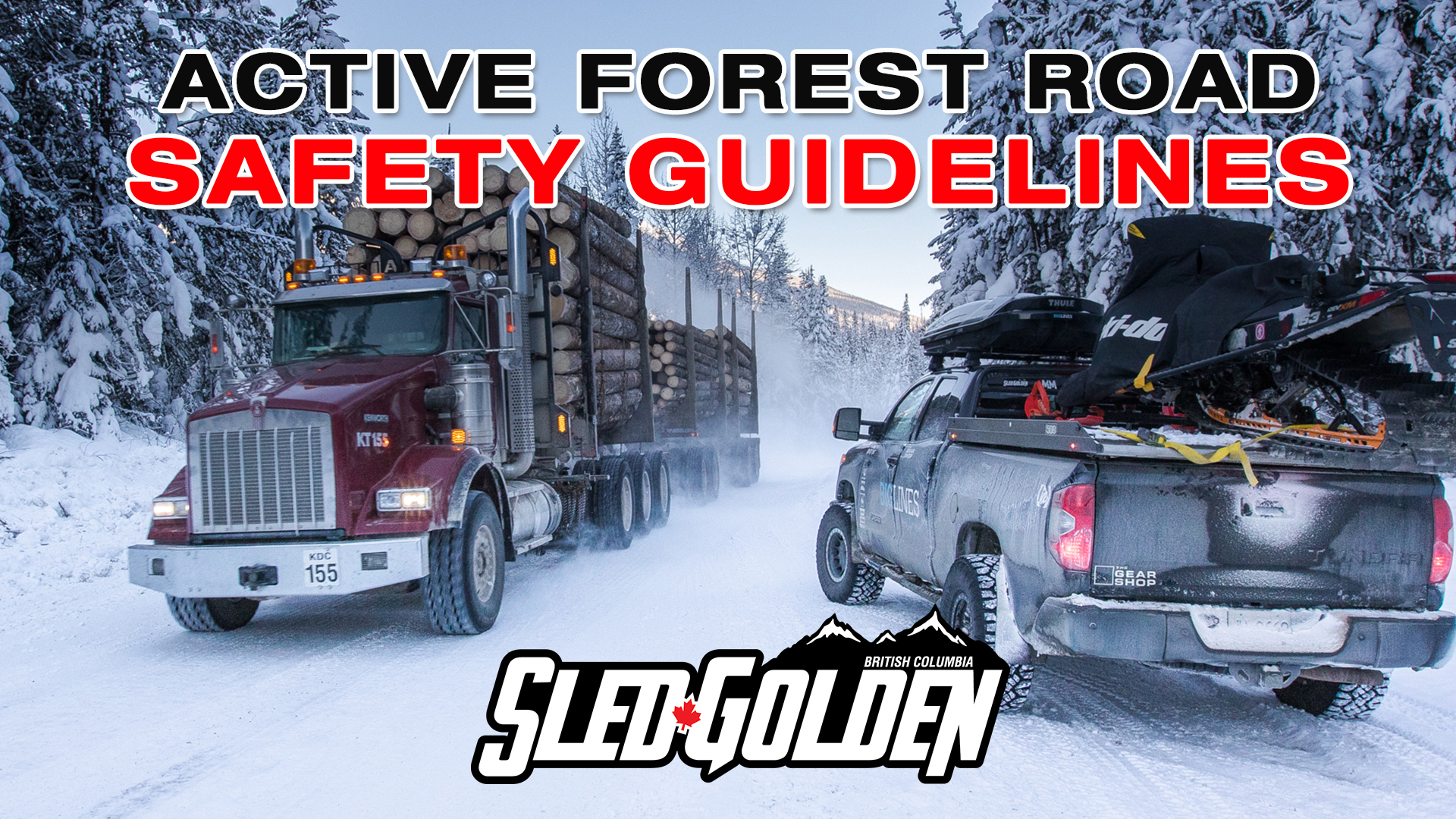 Active Forest Road Safety Guidelines – British Columbia – Biglines